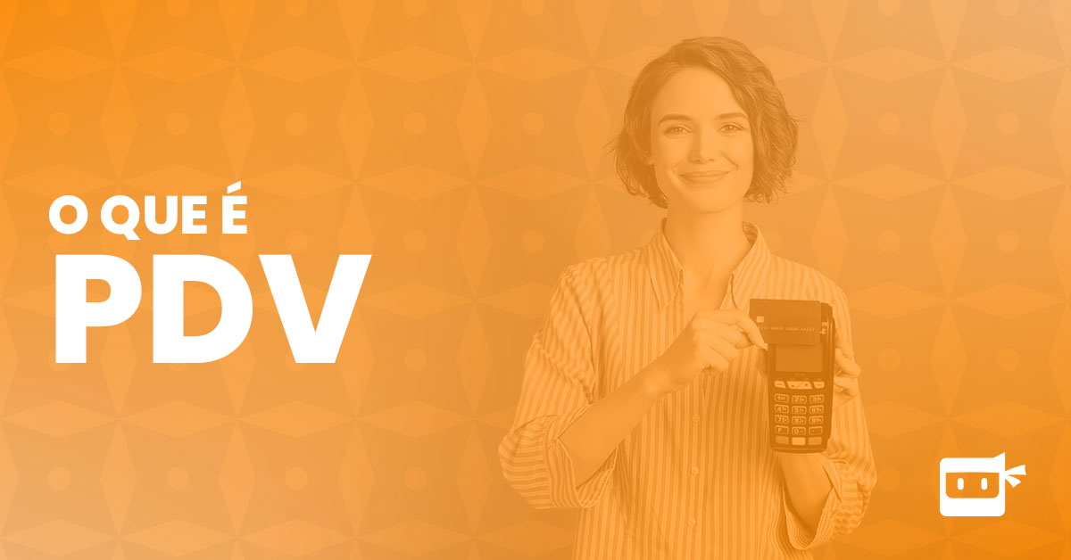 O que é PDV: tipos de PDV e como gerenciar em 4 dicas - Métrica Ninja